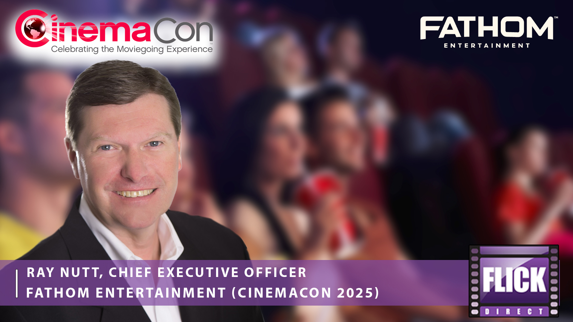 Fathom Entertainment CEO Ray Nutt Talks Expansion, The Chosen ...