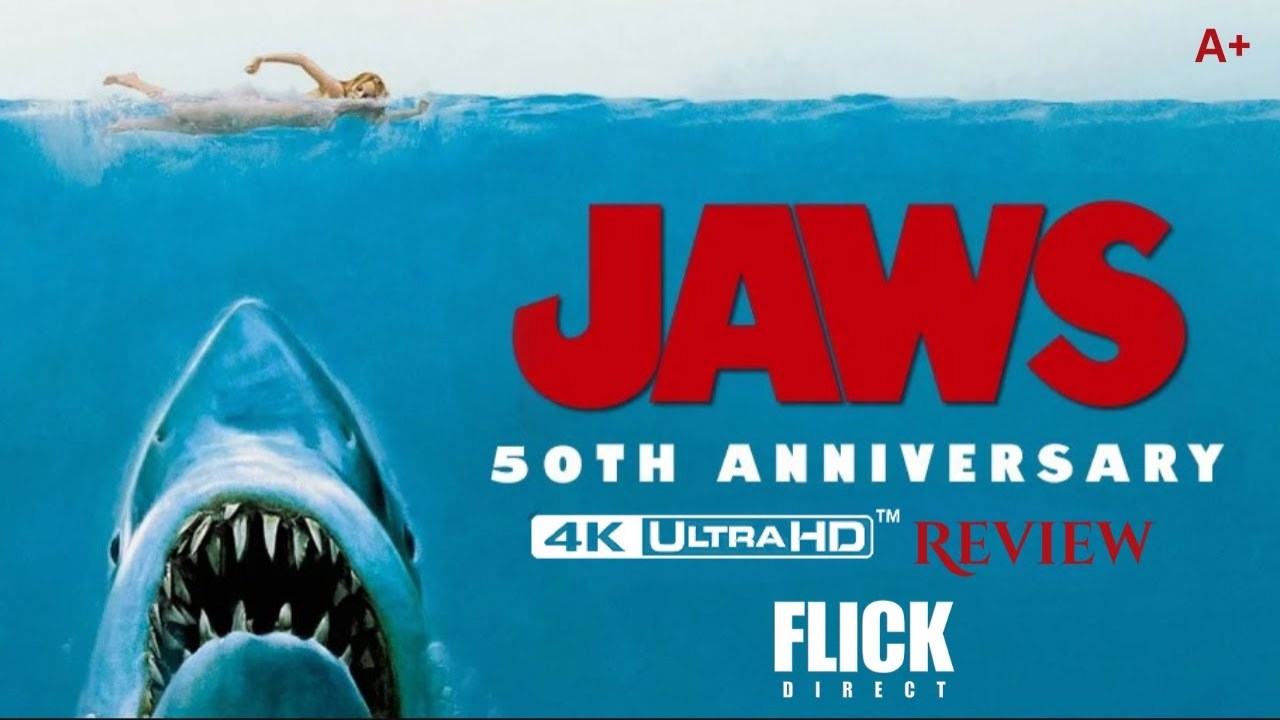 Jaws: 50th Anniversary 4K UHD Release is KILLER!