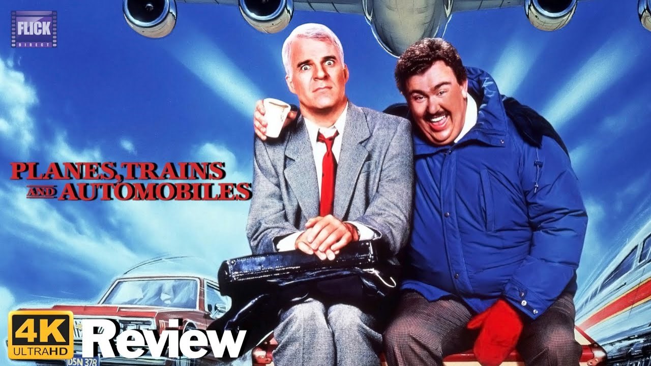 Planes, Trains, and Automobiles 4K Review | FlickDirect