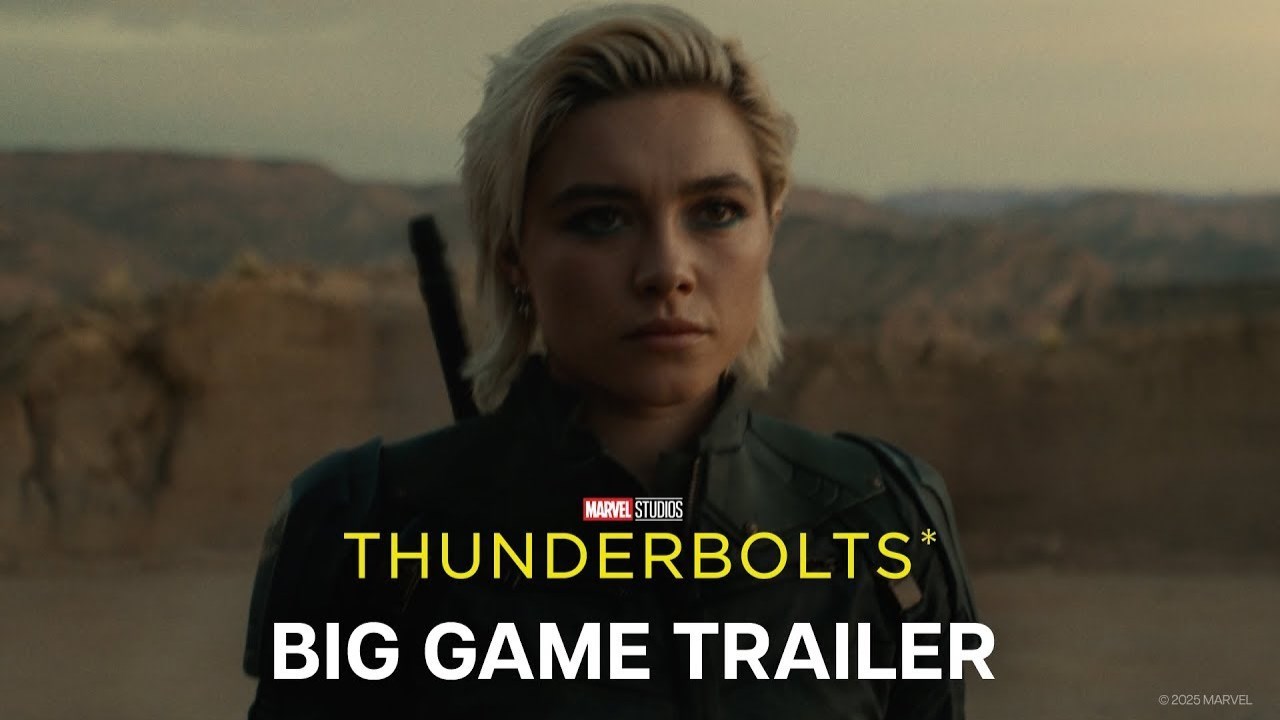 Thunderbolts* Big Game Trailer 2025